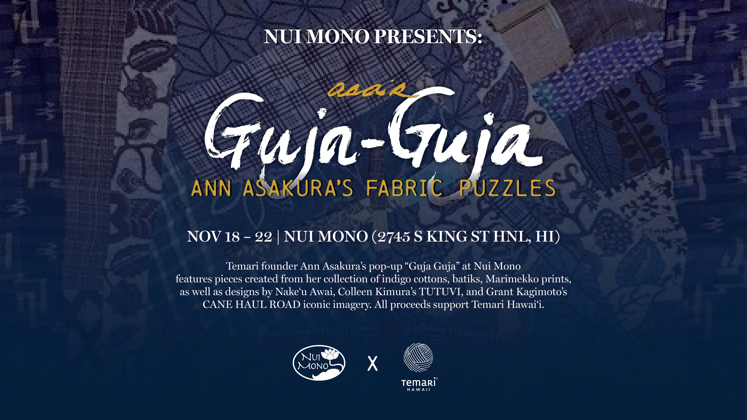 Nui Mono: Asa's Guja-Guja Fundraiser - San Times